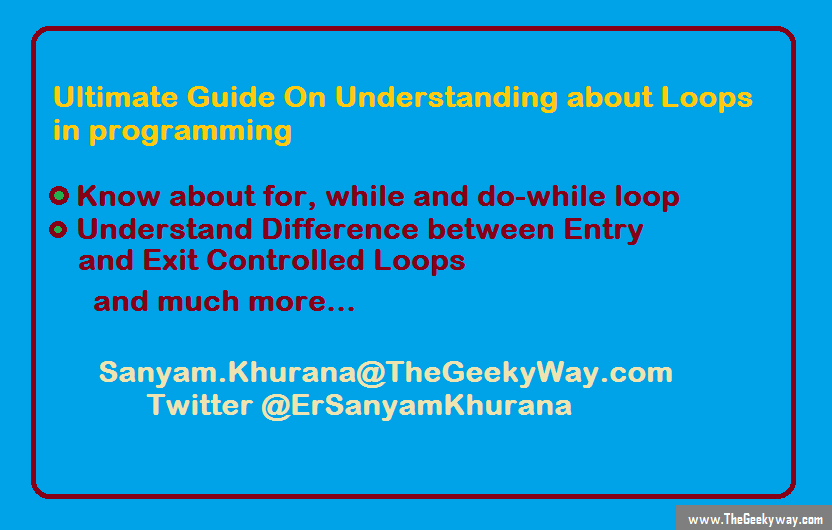 The Geeky Way Ultimate Guide What Are Loops In Programming And How Are They Important
